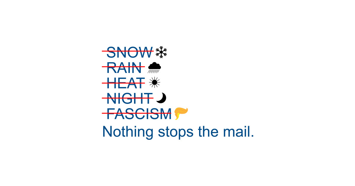 Nothing Can Stop The Mail - Usps - T-Shirt | TeePublic