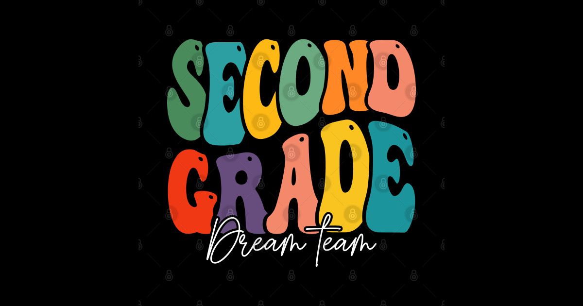 Second Grade dream team - 2nd Grade Teachers And Kids, Groovy Design ...