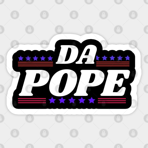 DA-POPE 2025 - Da Pope - Sticker | TeePublic