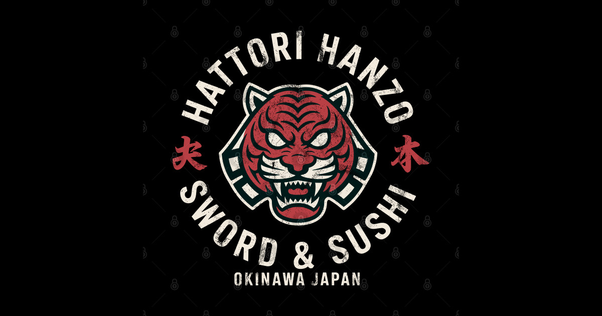Hattori Hanzo Sword And Sushi - Hattori Hanzo - Sticker | TeePublic