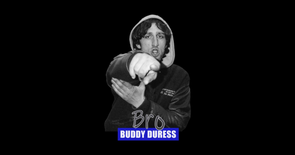 Bro - Rip Buddy - Buddy Duress - Sticker | TeePublic