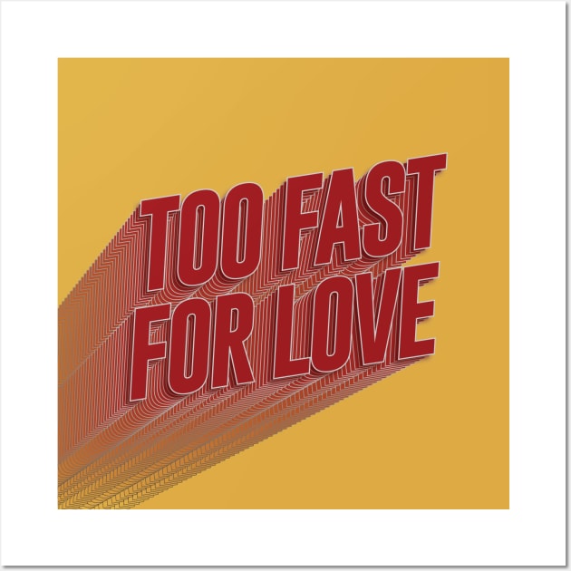 Too Fast For Love - Motley Crue - Posters and Art Prints | TeePublic