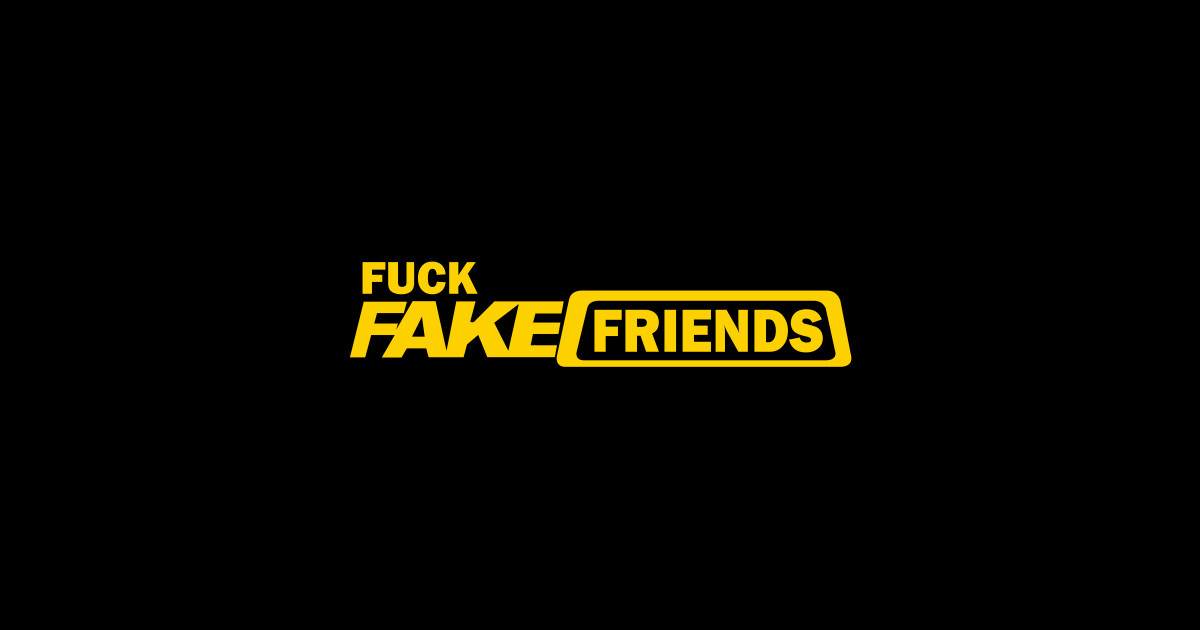 FFF Fuck Fake Friends - Fuck Fake Friends - Sticker | TeePublic