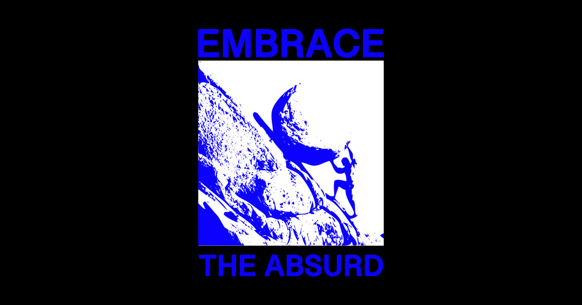 THE MYTH OF SISYPHUS: EMBRACE THE ABSURD Pin | existential shirts