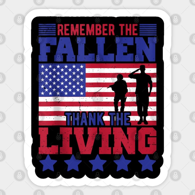Remember The Fallen Thank The Living Memorial Day - Remember The Fallen ...