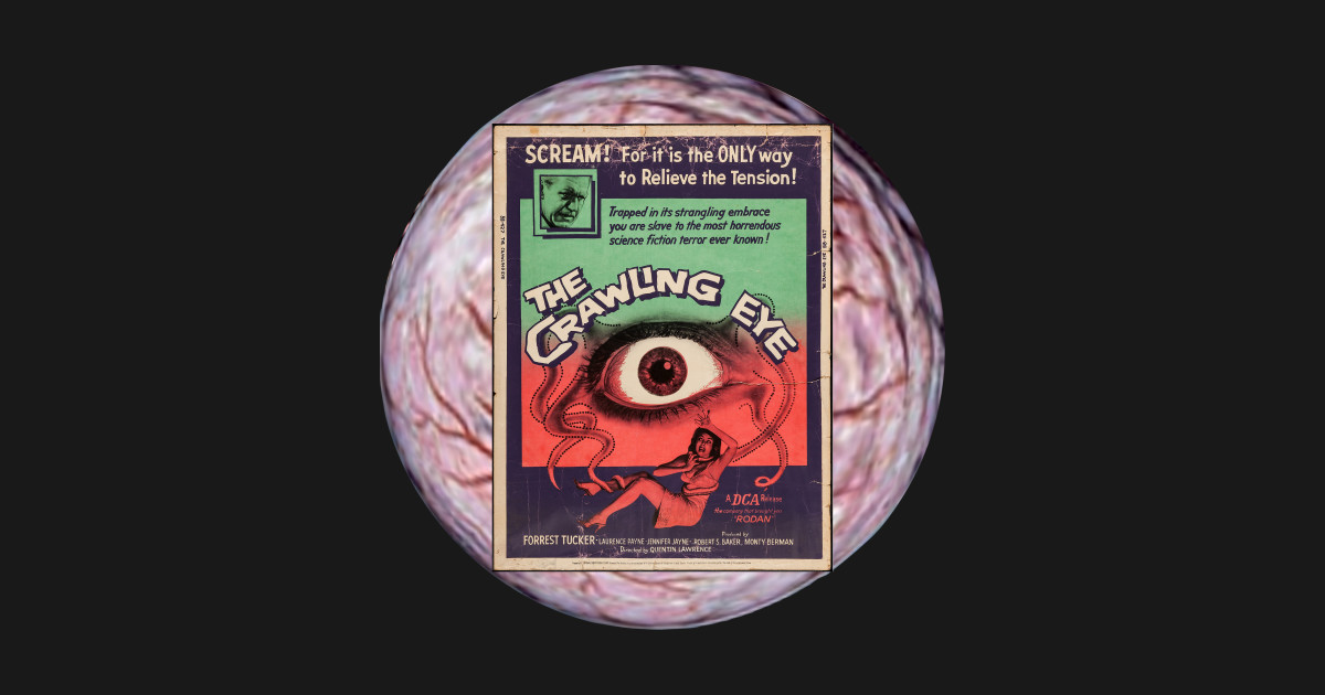 The Crawling Eye - The Crawling Eye - T-Shirt | TeePublic