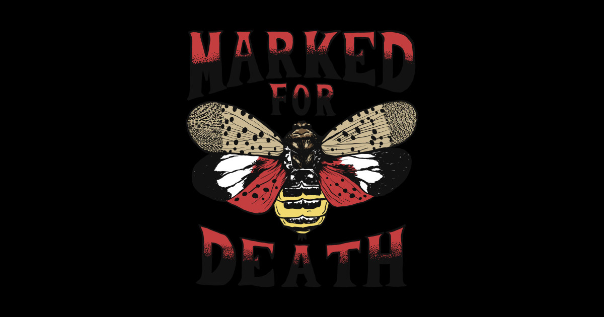 Marked For Death - Lantern Fly - Sticker | TeePublic