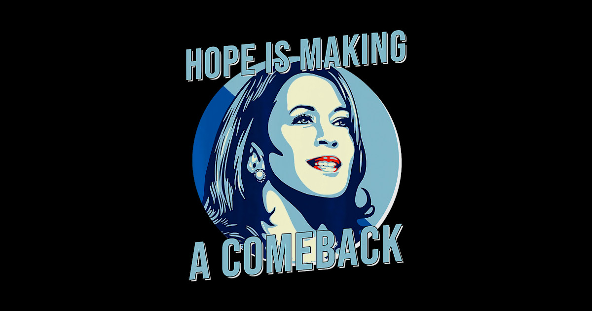 Hope-Is-Making-A-Comeback - Kamala Harris - Posters and Art Prints ...