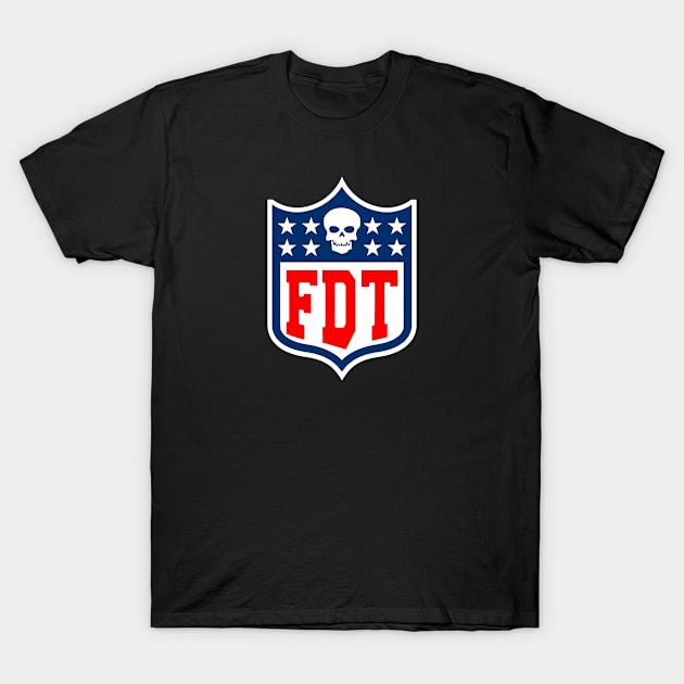 FDT - Anti Trump - T-Shirt | TeePublic