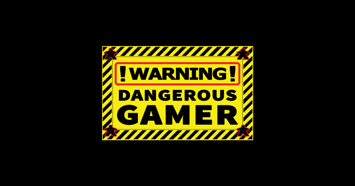 Dangerous Gamer Warning - Gamer - Sticker | TeePublic