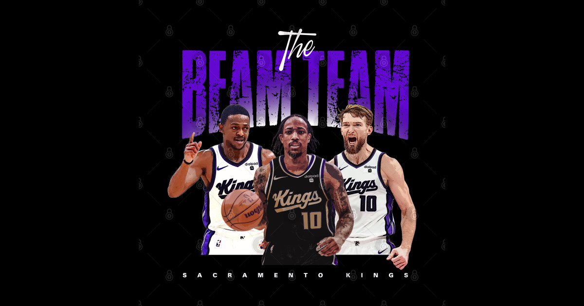 Sacramento Kings The Beam Team - Sacramento Kings The Beam Team ...