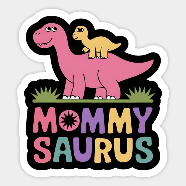 Mommysaurus Cute Mother Dinosaur - Mommysaurus Cute Mother Dinosaur ...