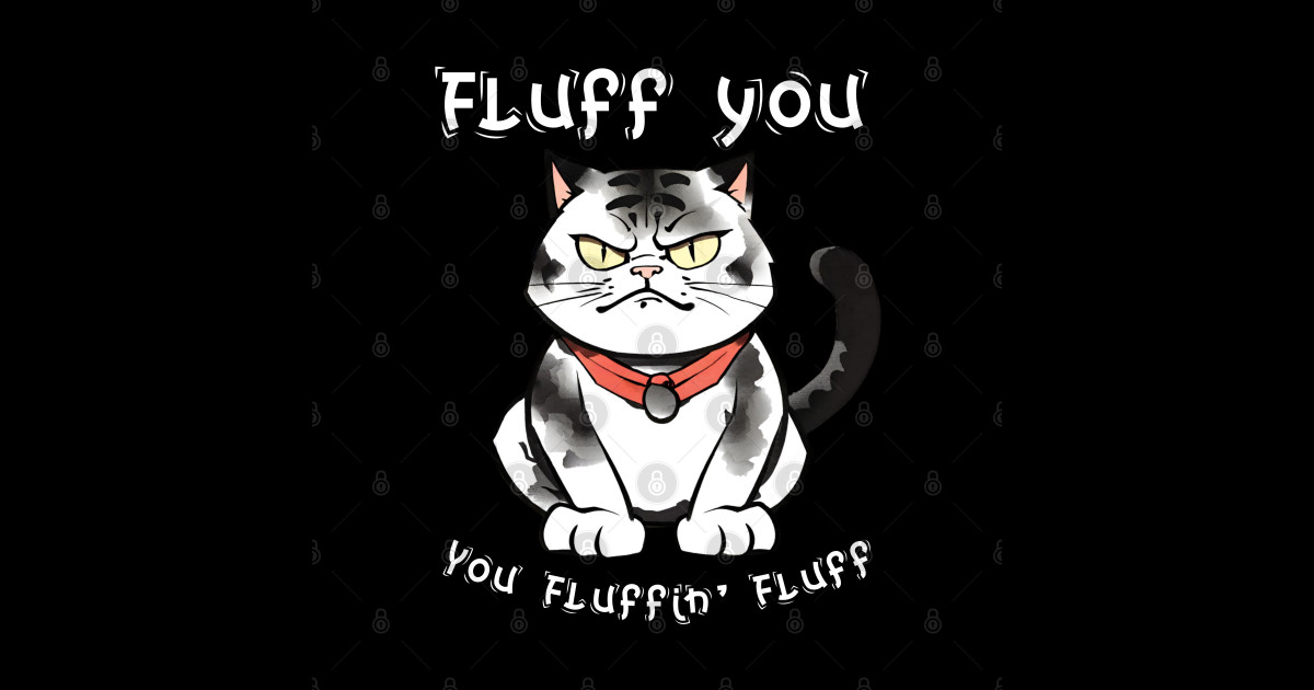 Grumpy Gus with a Furry Fuss - Cat - Sticker | TeePublic