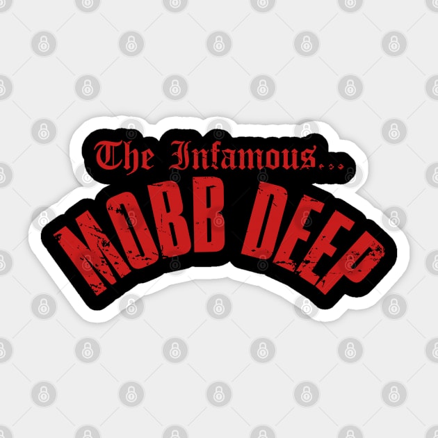 Mobb Deep - Mobb Deep - Sticker | TeePublic