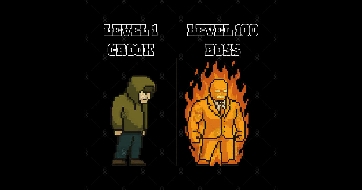 Level 1 Crook ️ Level 100 Boss Pixel Glow Up - Pixel Game - Pin | TeePublic