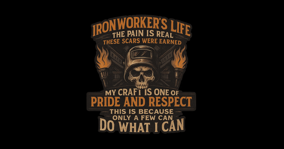 Ironworker Pride and Respect Welding Skull Design - Ironworker ...