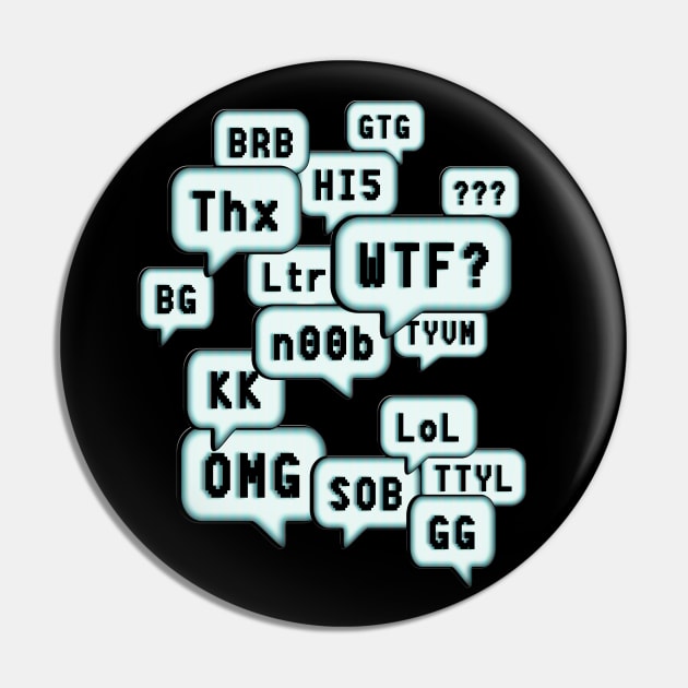 Gaming Slang - Video Game - Pin | TeePublic