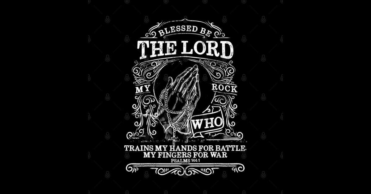 Psalms 144 : 1 My Rock Catholic Bible Verse Rosary Blessed - Psalm 144 ...