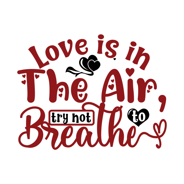 Funny Love Quotes Happy Valentines Day Romantic Love Saying Love Is In