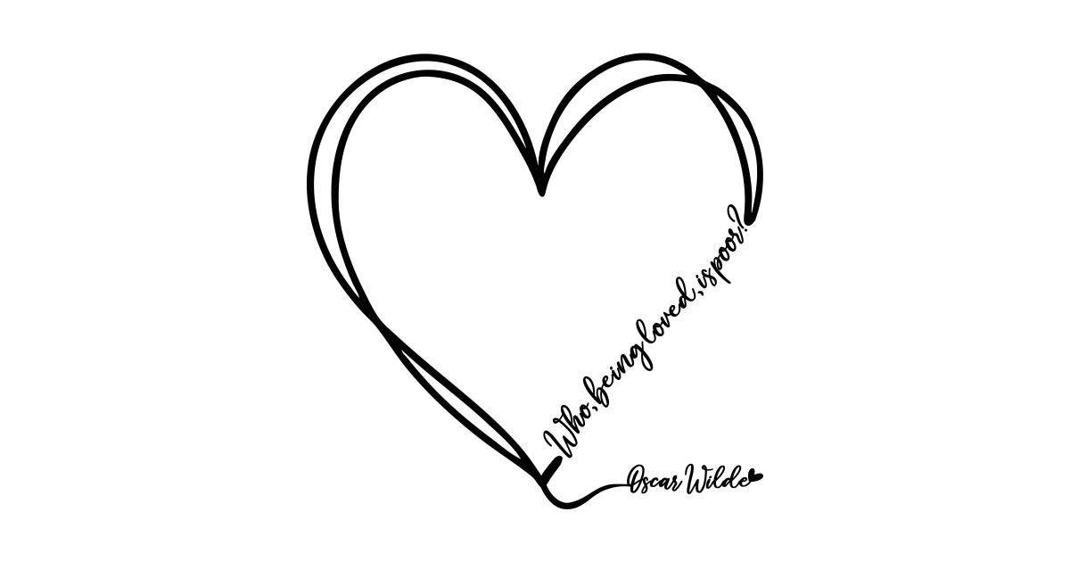 Oscar Wilde's love quote design - Love - T-Shirt | TeePublic Oscar Wilde's love quote design - Love - T-Shirt | TeePublic