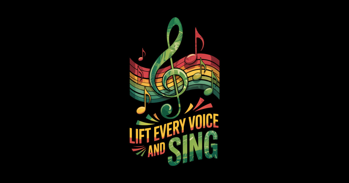 Juneteenth Lift Every Voice Sing Black History Month Anthem ...