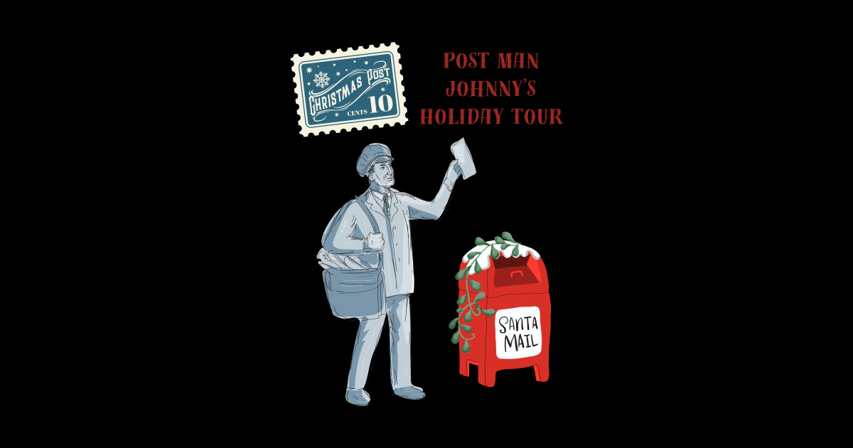 postman Johnny - Christmas Funny - Pin | TeePublic