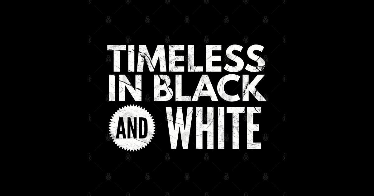 Timeless in Black and White Bold Typography - Timeless - Sticker ...