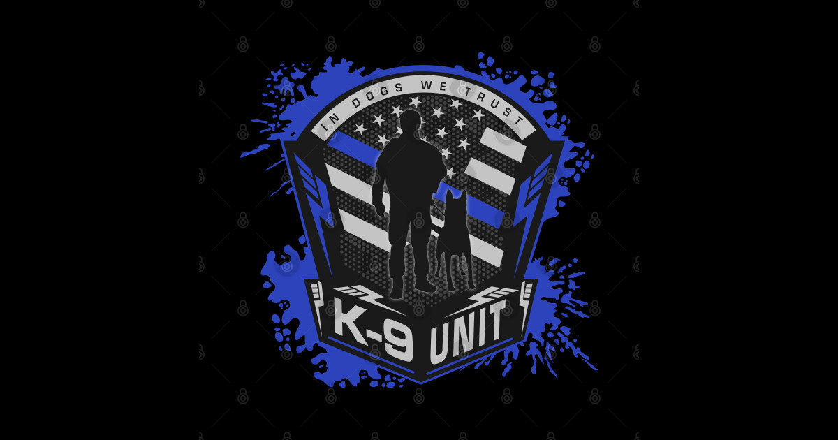 K-9 Unit -Police Dog Unit- Malinois - K9 Unit - Posters and Art Prints ...