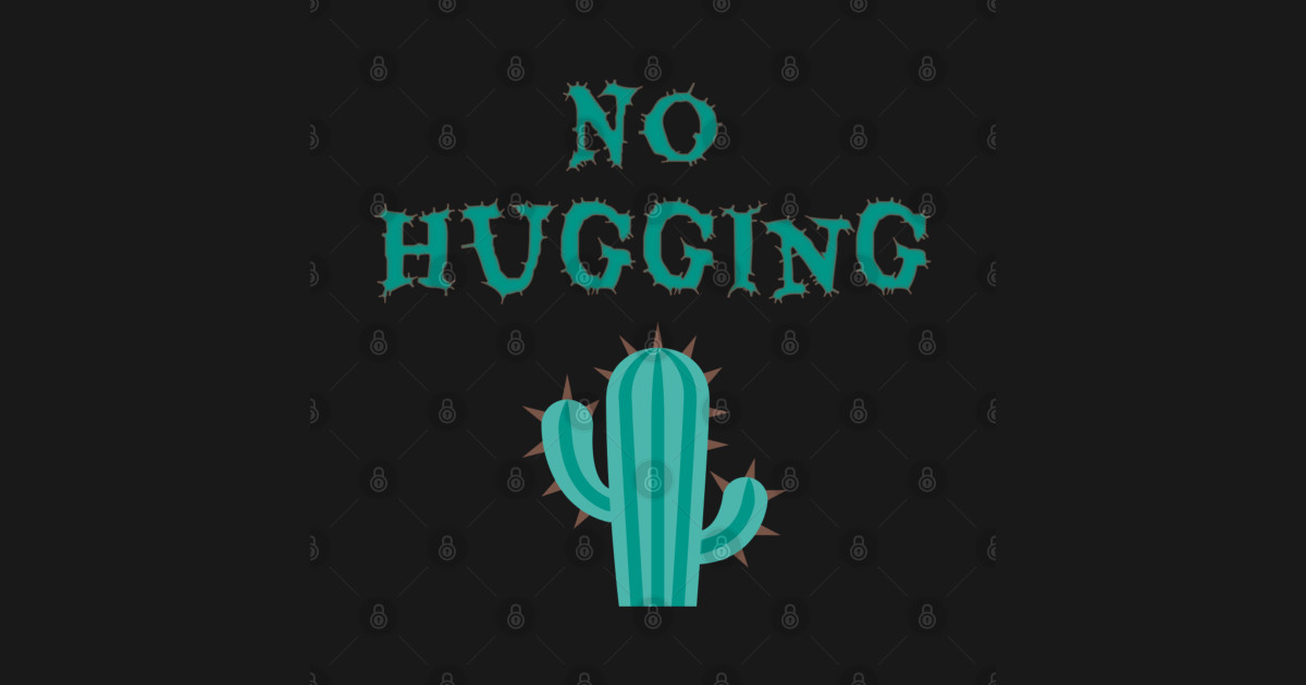 No Hugging, Cactus, Cacti, Hugging, Friendship, Social Distancing ...