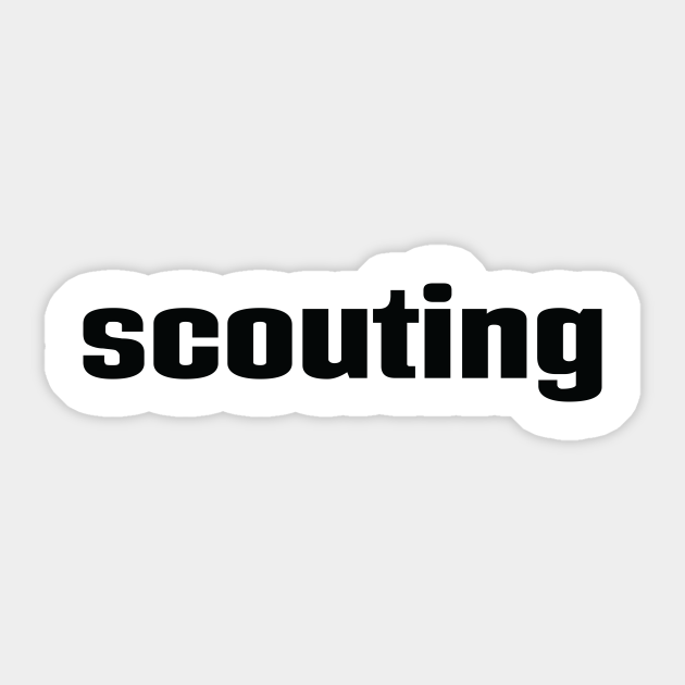Scouting - Scouting - Sticker | TeePublic