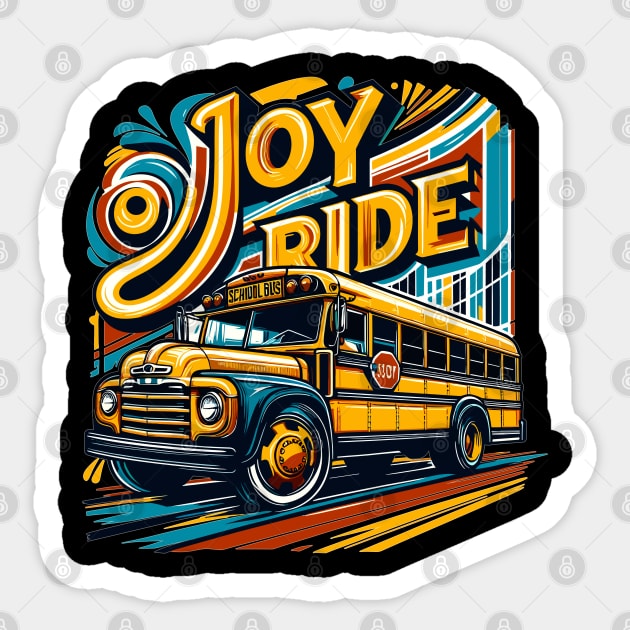 School Bus, Joy Ride - School Bus - Sticker | TeePublic