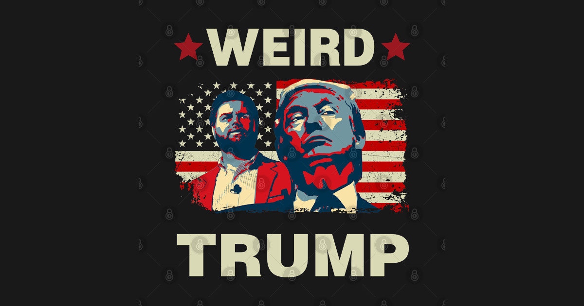 Trump Is Weird Shirt Weird Shirt Weird 2024 Trump - Trump Is Weird - T ...