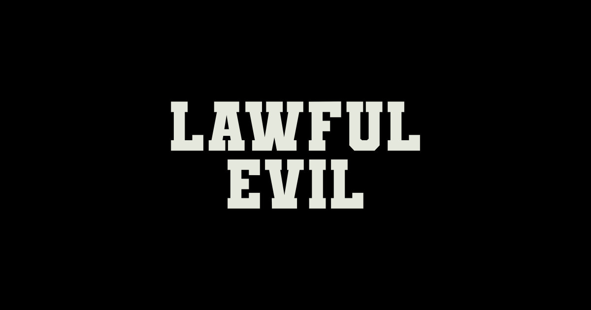 Lawful Evil Word - Dungeons And Dragons - Sticker | TeePublic