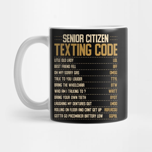 Funny Senior Citizen Texting code Fun Old People Gag Gift - Senior ...