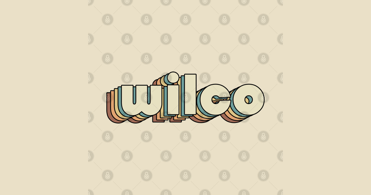 Wilco // Retro Rainbow Typography Style // 70s - Wilco - T-Shirt ...