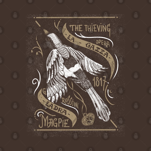 The Thieving Magpie - The Thieving Magpie - T-Shirt | TeePublic