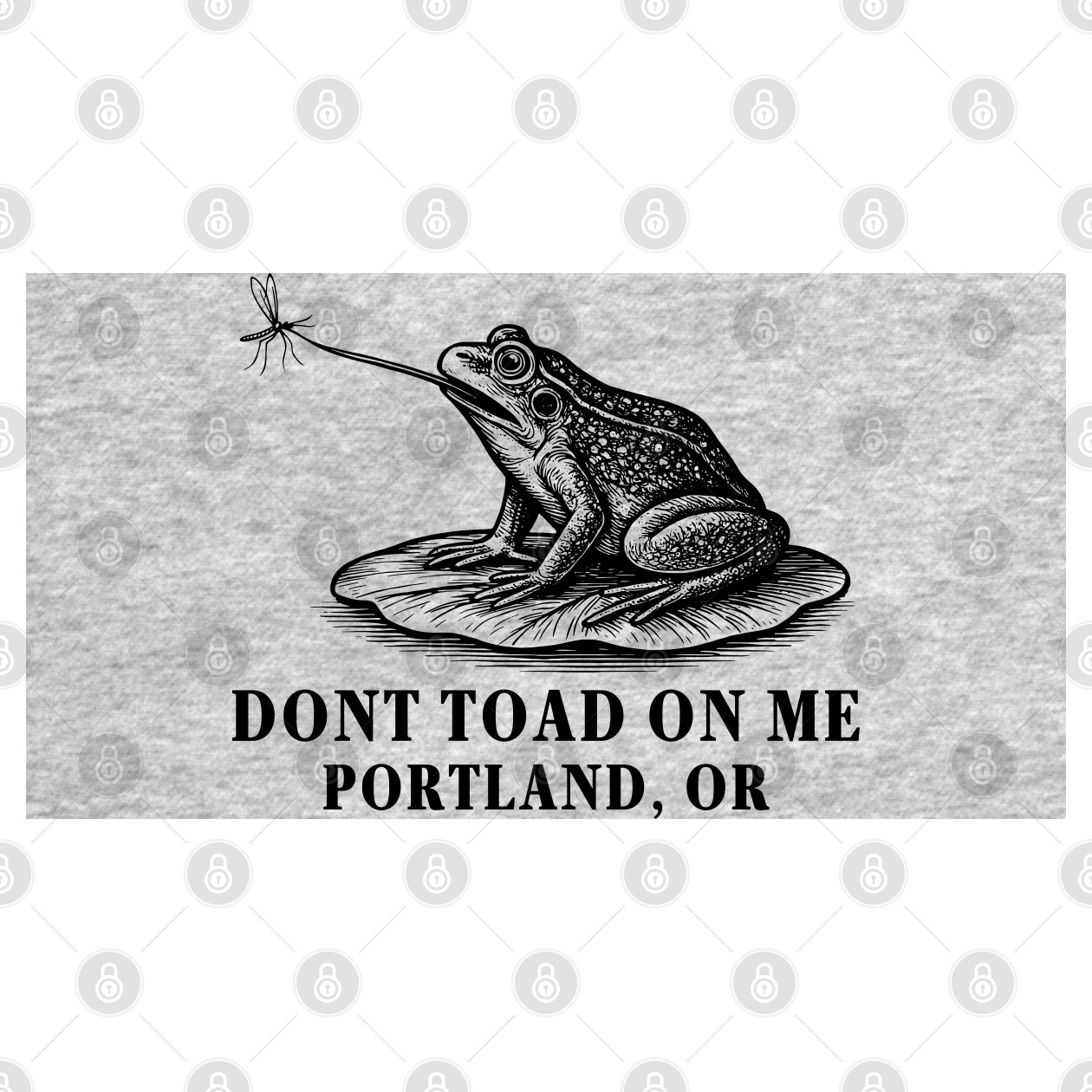 Dont Toad On Me Portland Oregon Funny Frog Meme Anti ICE - Dont Tread ...