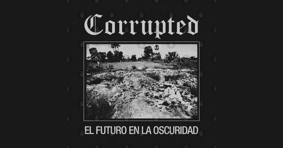 Corrupted band - Sludge Metal - T-Shirt | TeePublic
