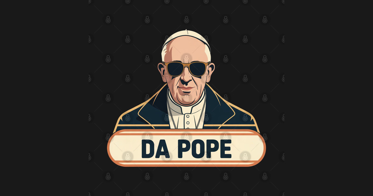DA POPE - POPE LEO XIV - Pope Leo - T-Shirt | TeePublic
