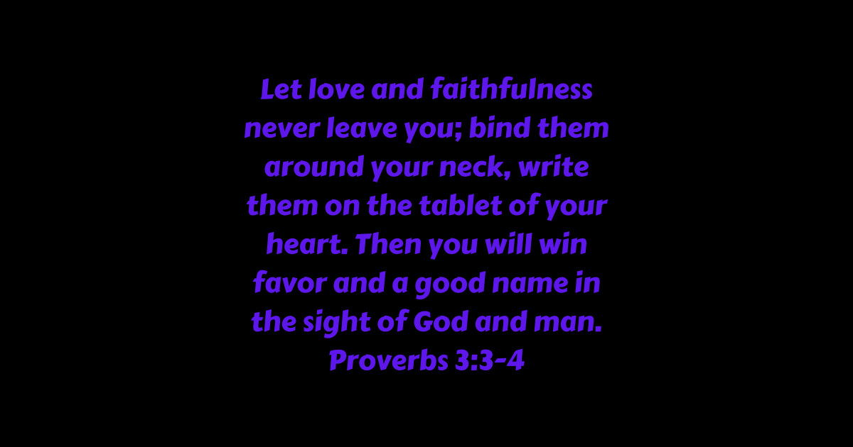 Bible Verse Proverbs 3:3-4 - Proverbs 3 3 - Sticker | TeePublic