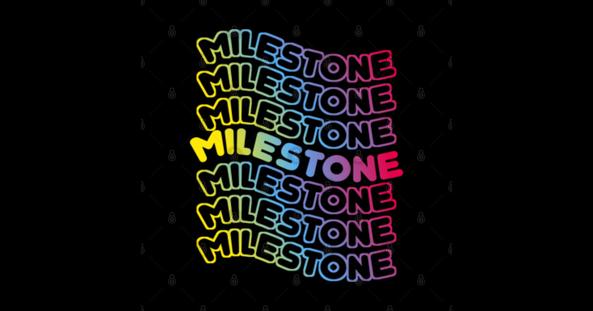 Milestone Rainbow - Milestone Rainbow - Sticker | TeePublic
