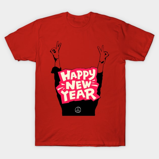 HAPPY NEW YEAR - PEACE - New Year 2025 - T-Shirt | TeePublic