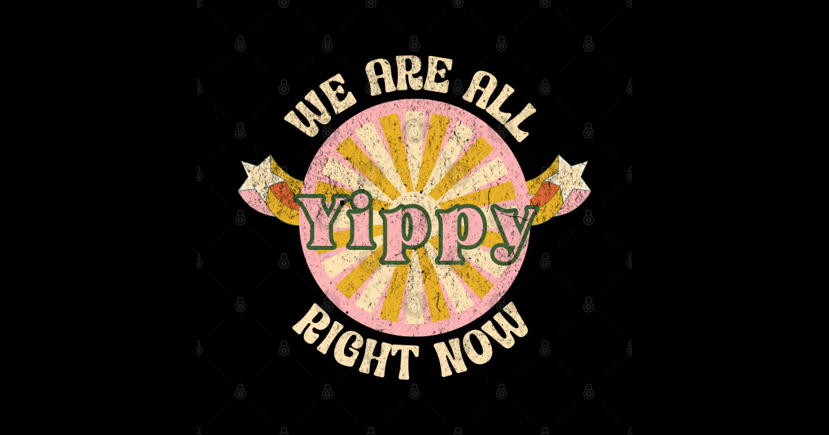 We Are All Yippy Right Now Trump Trade Wars - Trade War - Sticker ...