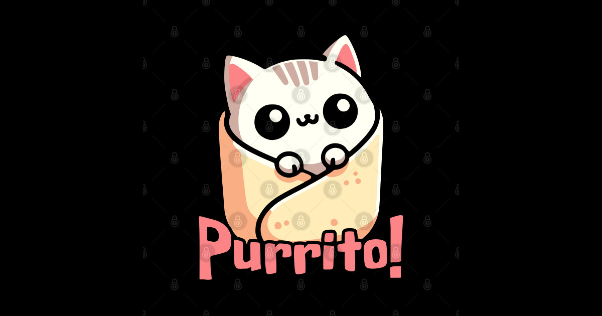 Purrito! Cute Cat Burrito Pun - Burrito Cat - Sticker | TeePublic