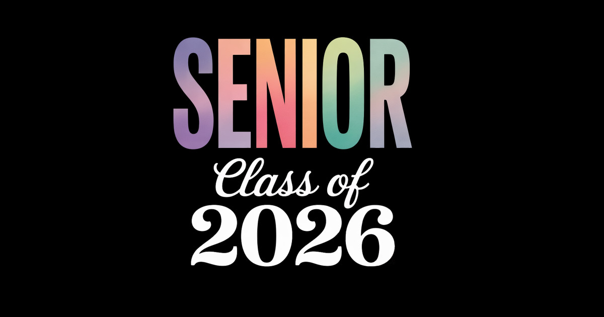 Class of 2026 Graduation Senior 2026 - Class Of 2026 Graduation Senior ...