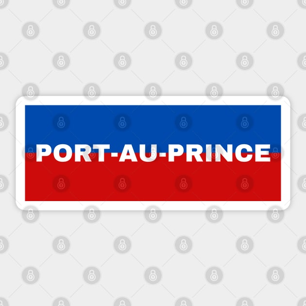 Port-Au-Prince City in Haiti Flag Colors - Port Au Prince - Sticker ...
