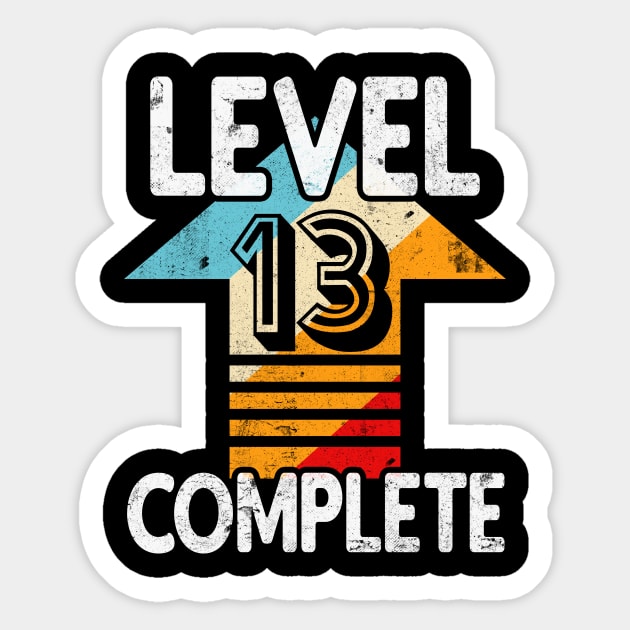 Level 13 complete Birthday - Gamer - Sticker | TeePublic