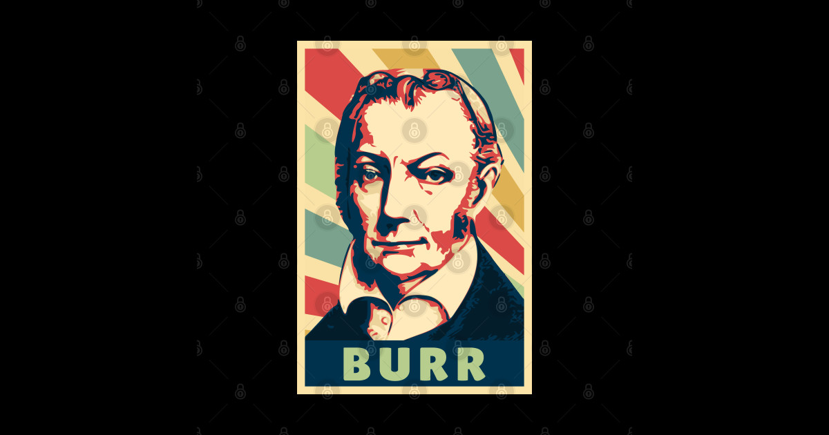 Aaron Burr Vintage Colors - Aaron Burr - Posters and Art Prints | TeePublic