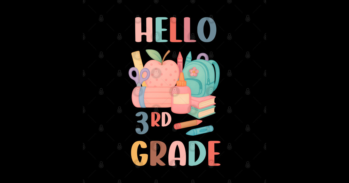 Hello Third Grade First Day Back to School - Third Grade - Sticker ...