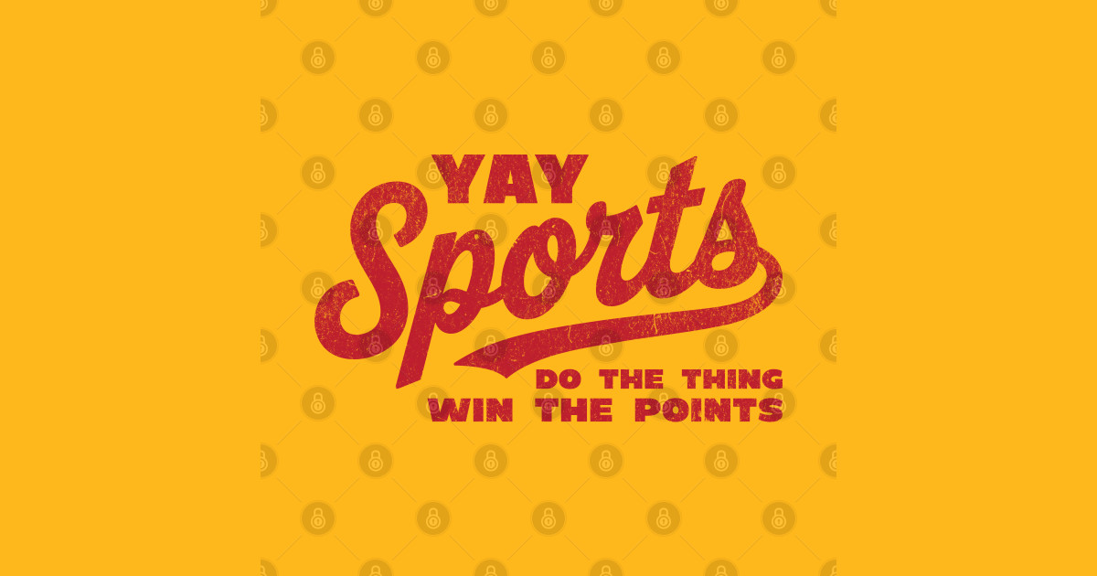 yay-sports-do-the-thing-win-the-points - Yay Sports Do The Thing Win ...